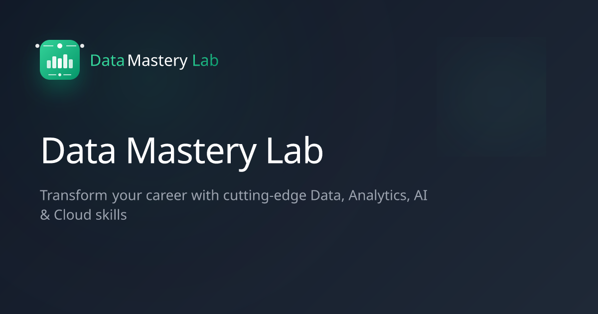 Home - Data Mastery Lab | Data Mastery Lab